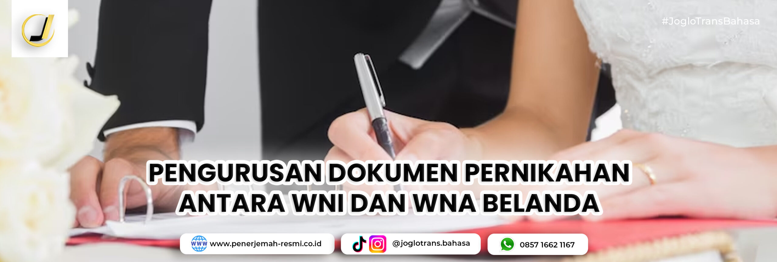 Pengurusan Dokumen Pernikahan Antara WNI dan WNA Belanda